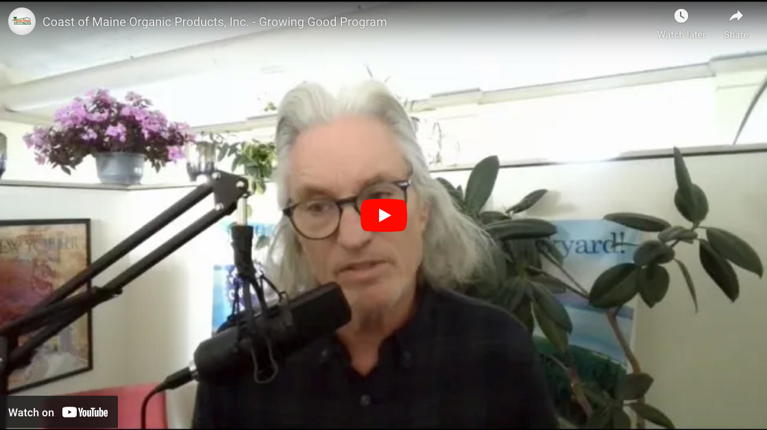 Coast Of Maine - Growing Good Program | HomeShow Garden Pros Radio